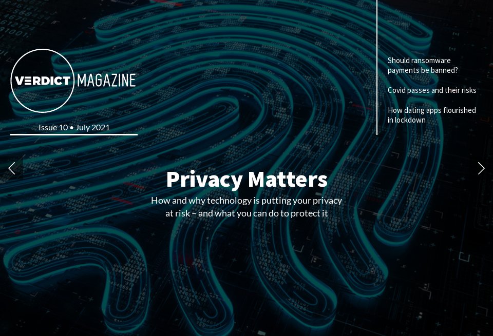 Home | Privacy Matters - Verdict Magazine | Issue 10 | July 2021