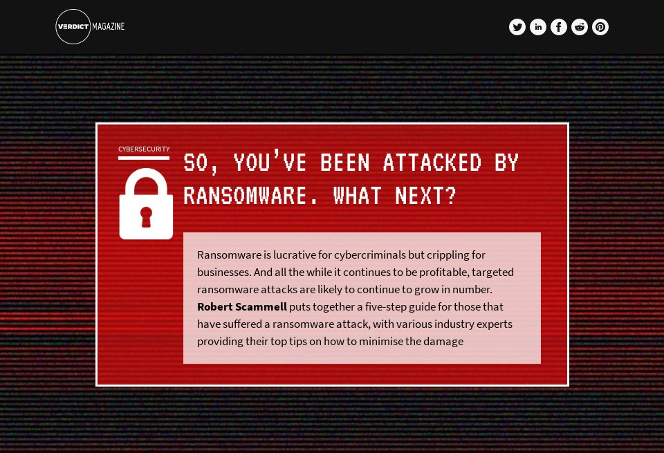 So, You’ve Been Attacked by Ransomware. What Next? - Verdict Magazine ...